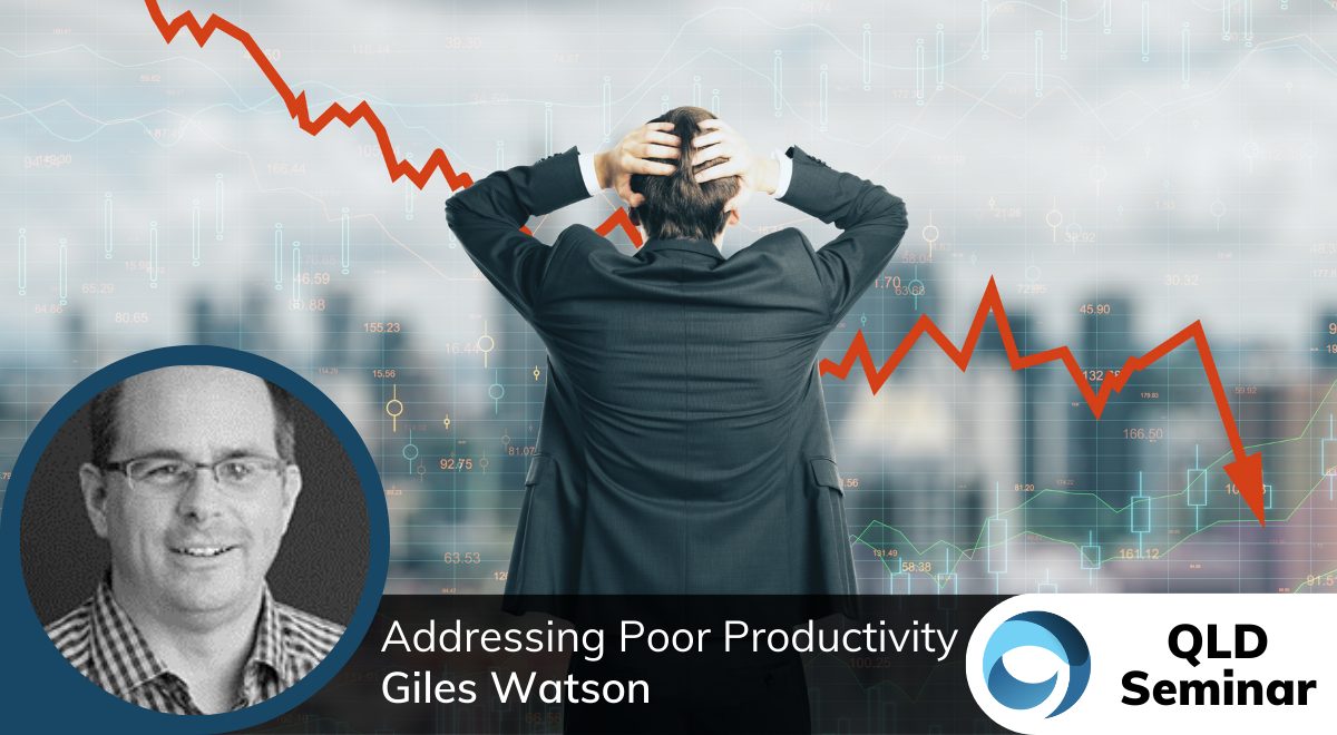 QLD Seminar: Addressing Poor Productivity - ALPMA