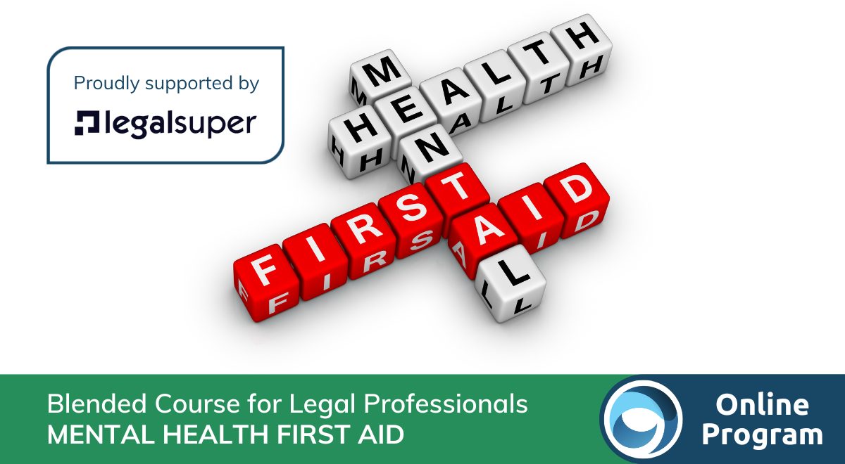 Mental Health First Aid Program - Online July 2024 - ALPMA