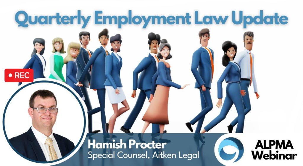 Major Fair Work Amendments for Employers - ALPMA